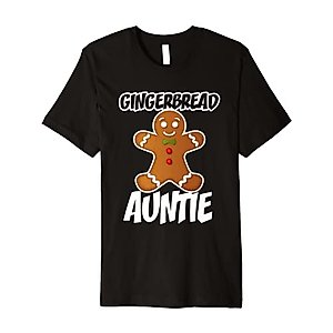 Gingerbread Auntie Christmas Stocking Stuffer Premium T-Shirt