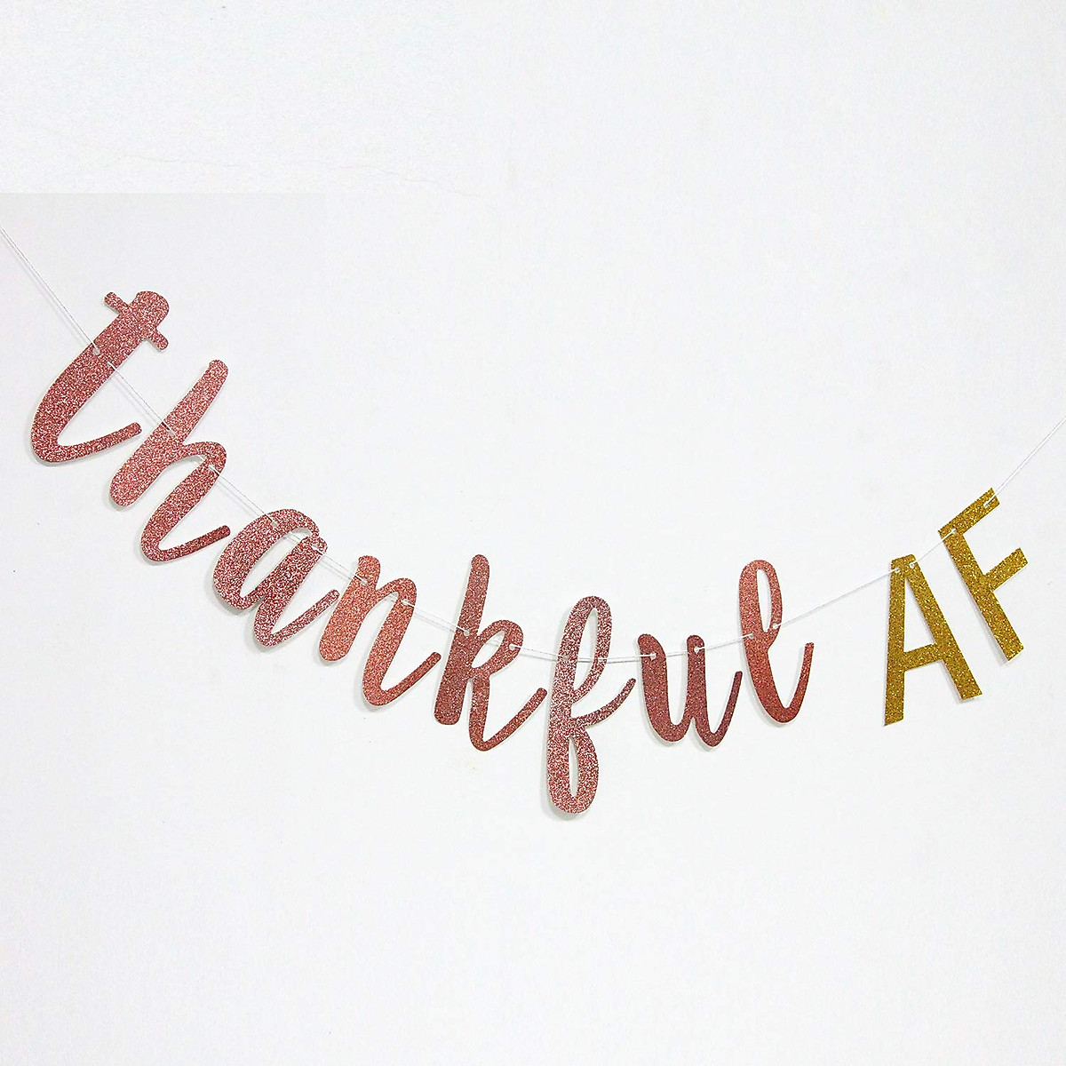 Rose Gold Glitter Thankful AF Banner-Great for Thanksgiving Day Party Decor-Baby Bridal Shower Birthday Party Decorations-Office Work Party Decorations