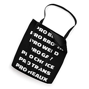 Pro Black Brown Weed Gay Choice Trans Heaux Equality Wear Tote Bag