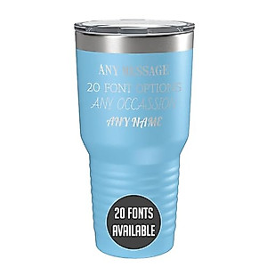 Personalized 30oz (17 Colors) Powder Coated Insulated Stainless Steel Tumbler with Lid, Custom Etched, Customized Text Message Name, Engraved Gift Idea Women Men Him Her, Your Text Here (Light Blue)