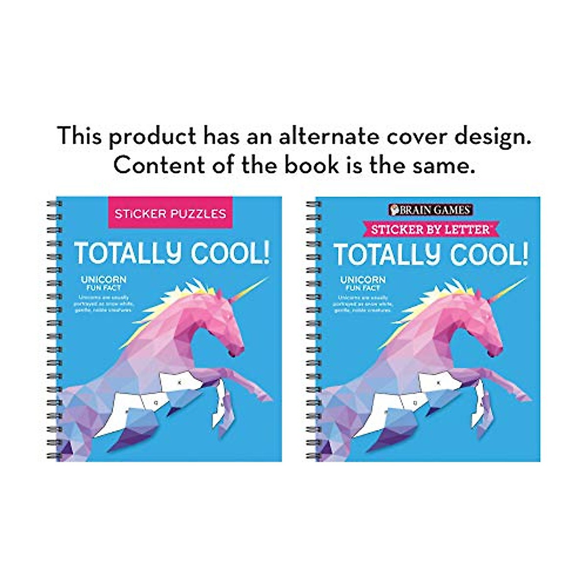 Brain Games - Sticker by Letter: Totally Cool! (Sticker Puzzles - Kids Activity Book)