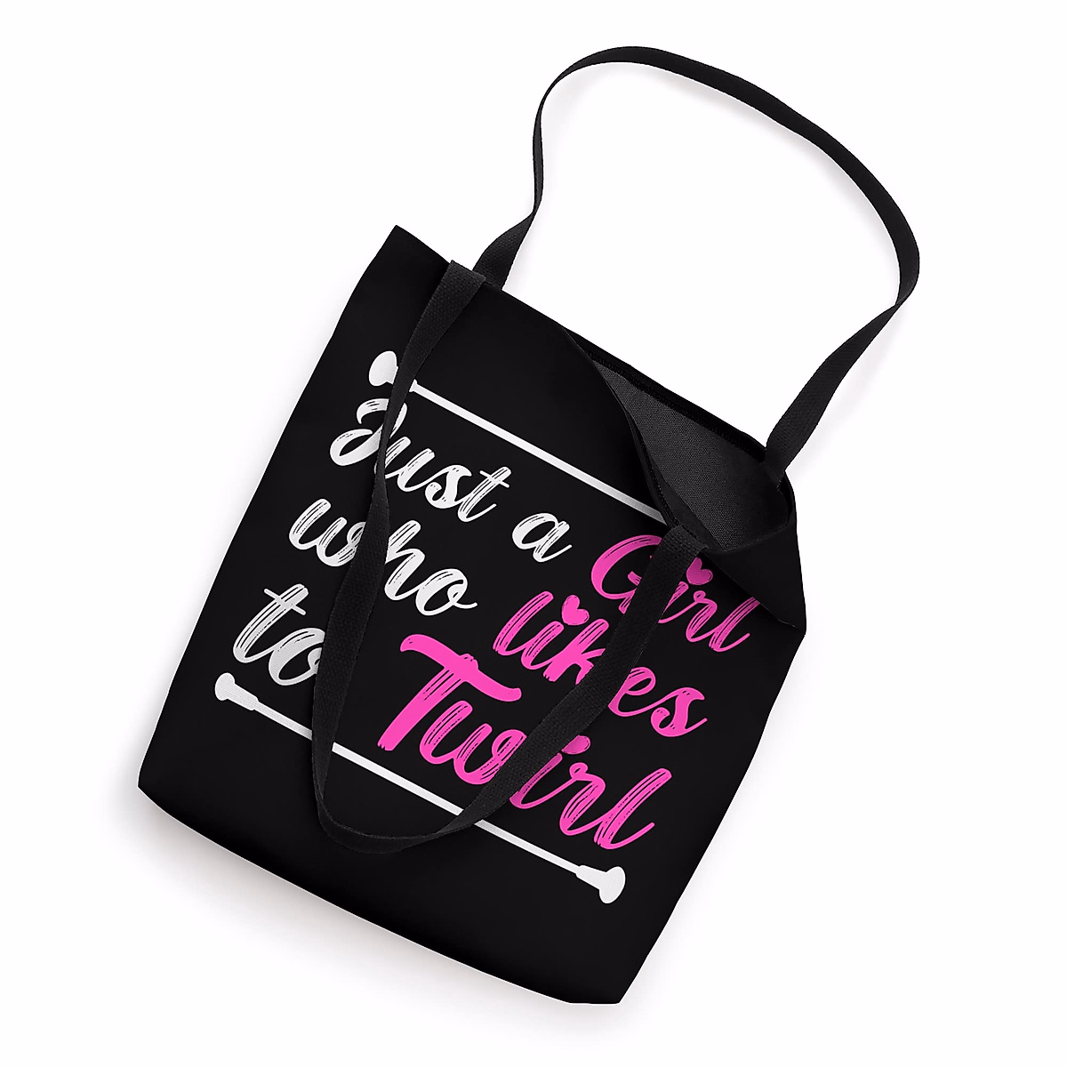 Just a Girl who likes to Twirl. Twirler Baton Twirling Tote Bag