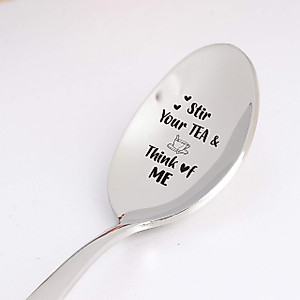 THE BASH AFFAIR Stir Your Tea & Think Of Me Engraved Spoon Gift|Long Distance Relationship Gift For Tea Lover|Valentines Day Gift For Boyfriend From Girlfriend|Tea Lover Gift For Him Her - 7 Inch