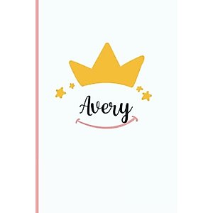 Avery: Personalized Name Journal Notebook for Girl Women, Funny Notebook Gift,Composition Notebook for Friends Family and Coworker ... Diary Journal 6x9 120 pages for Girls Women