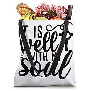 Religious Jesus Christian It's Well With My Soul Church Tote Bag