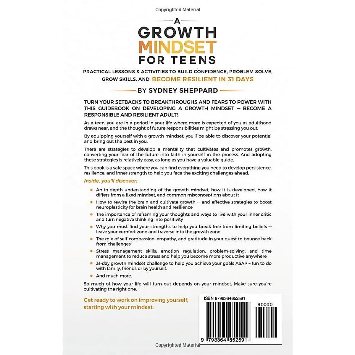 A Growth Mindset For Teens: Practical Lessons & Activities To Build Confidence, Problem Solve, Grow Skills, And Become Resilient in 31 Days (You Are Your Mindset)