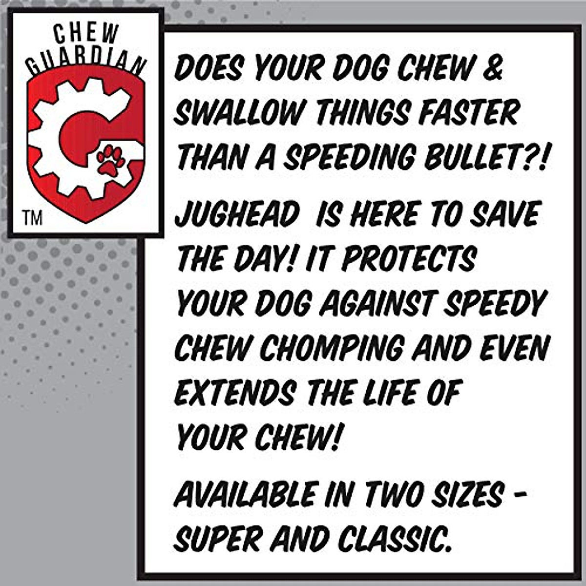 Jughead Classic | Insert Chews - Chew Smarter - Chew Longer | Small