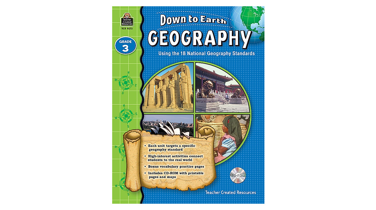 Down to Earth Geography, Grade 3: Using the 18 National Geography ...