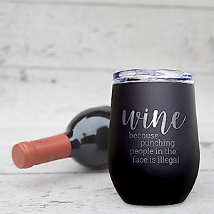Snarky Wine Stainless Steel Tumbler / 12 Ounce Black Metal Drink Glass / Funny Engraved Cup For Sassy Wine Drinkers