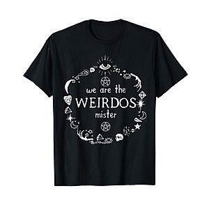 We Are The Weirdos Mister Horror Satanic Goth Atheist T-Shirt