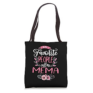 My Favorite People Call Me MeMa Grandma Gifts for Women Tote Bag
