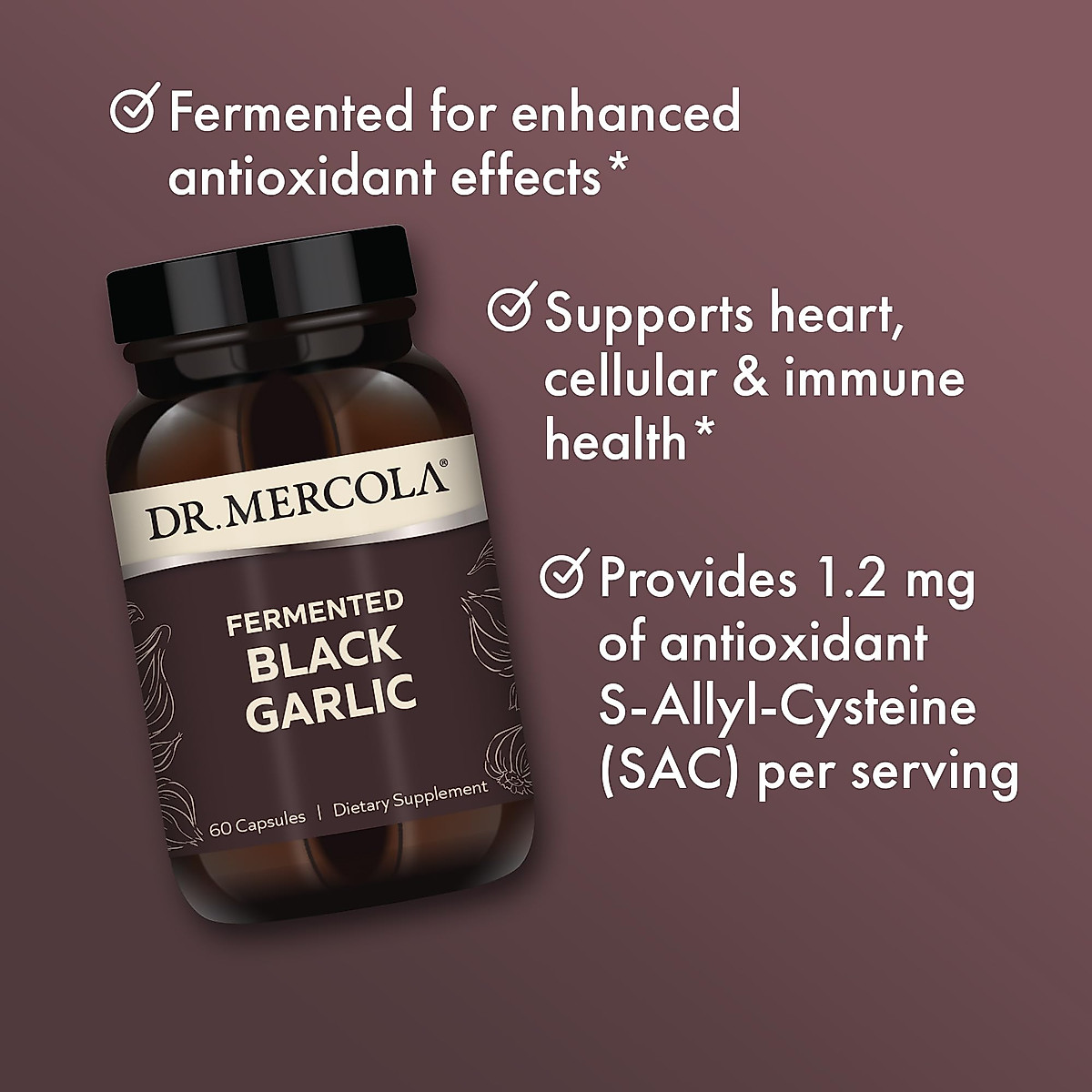 Dr. Mercola Fermented Black Garlic, 30 Servings (60 Capsules), Dietary Supplement, Supports Immune and Blood Pressure Health, Non GMO