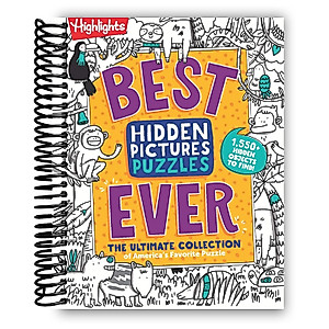 Best Hidden Pictures Puzzles EVER: The Ultimate Collection of America's Favorite Puzzle (Highlights Hidden Pictures) [Spiral-bound] Highlights