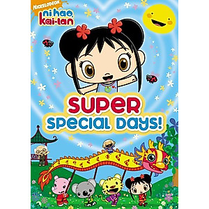 Ni Hao, Kai-Lan: Super Special Days by Clem Cheung