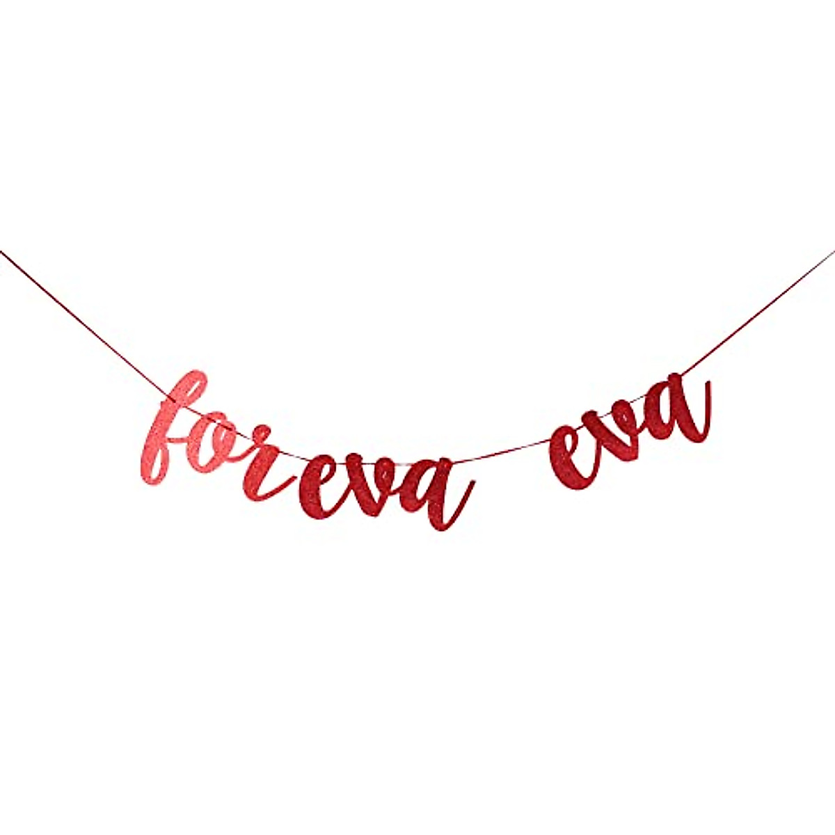 Foreva Eva Red Glitter Paper Banner, Wedding/Engagement/Valentine's Day Party Decor, Forever and Ever Banner