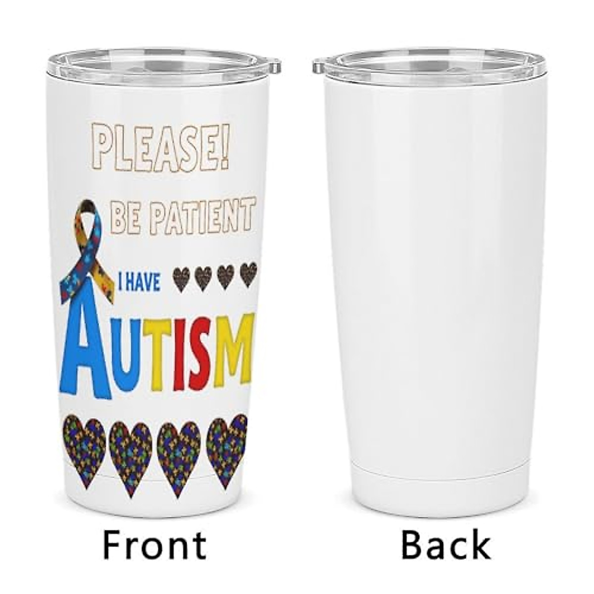 Please Be Patient I Have Autism Awareness Sign 20 OZ Stainless Steel Tumbler Travel Car Coffee Mug with Straw Lid Cleaning Brush Coffee Tumbler Mug for Women Men