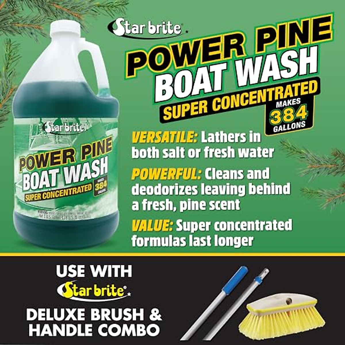 STAR BRITE Power Pine - Premium Boat Wash Super Concentrate - Makes 384 Gallons - All-Purpose, All-Surface Ultimate Cleaning Solution - Will Not Remove Wax, Polish or Harm Gel Coat 1 GAL (093700)