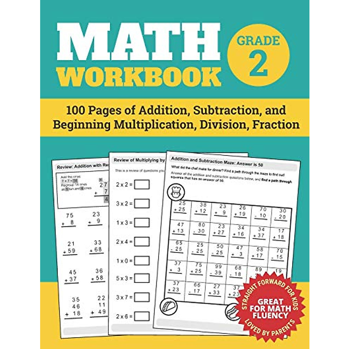 Math Workbook Grade 2: 100 Pages of Addition, Subtraction, and Beginning Multiplication, Division, Fraction (Math Workbooks)