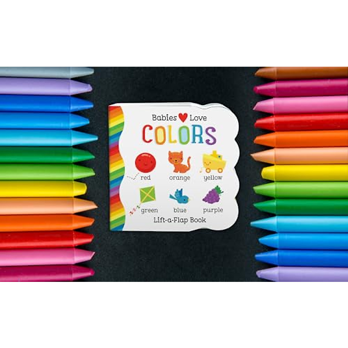 Babies Love Colors - A First Lift-a-Flap Board Book for Babies and Toddlers Learning about Colors
