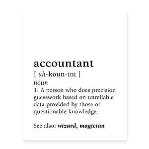 Funny Accountant Definition Unframed Photo Print - Unique Wall Art Decor (8 x 10 Inches)