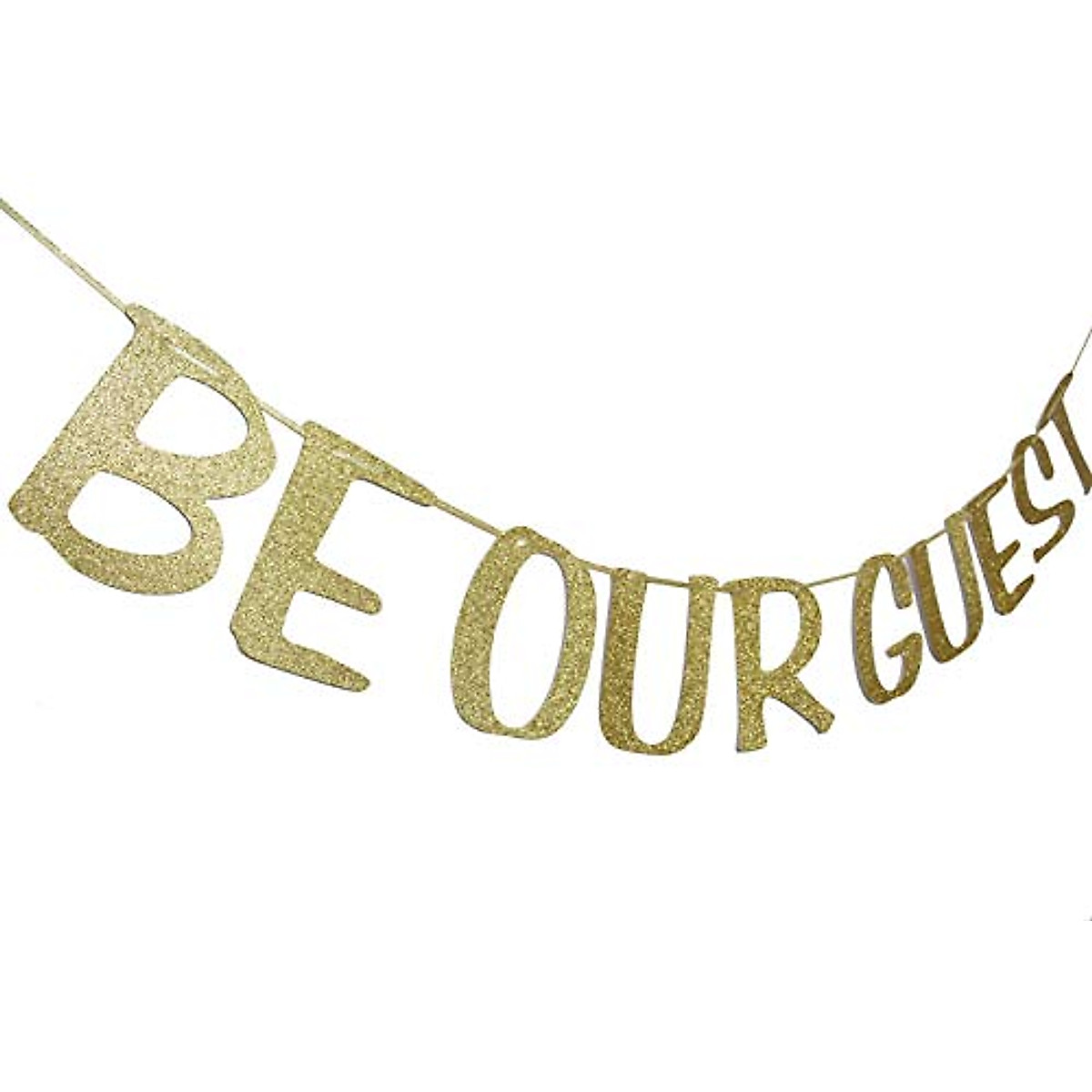 BE OUR GUEST Banner Sign Garland Gold Glitter for Welcome Beauty & the Beast Reception Housewarming Wedding Party Engagement Bridal Shower Birthday Decor Photo Booth Props