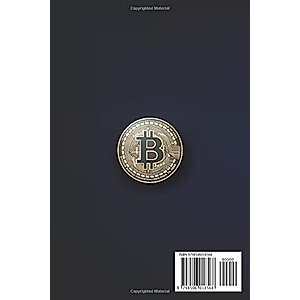 BITCOIN AND CRYPTOCURRENCY TRADING FOR BEGINNERS: The Ultimate Guide on How to Invest and Trade in Crypto. Learn Easly Basic Definitions, Crypto Exchanges and Right Investment Advanced Strategy