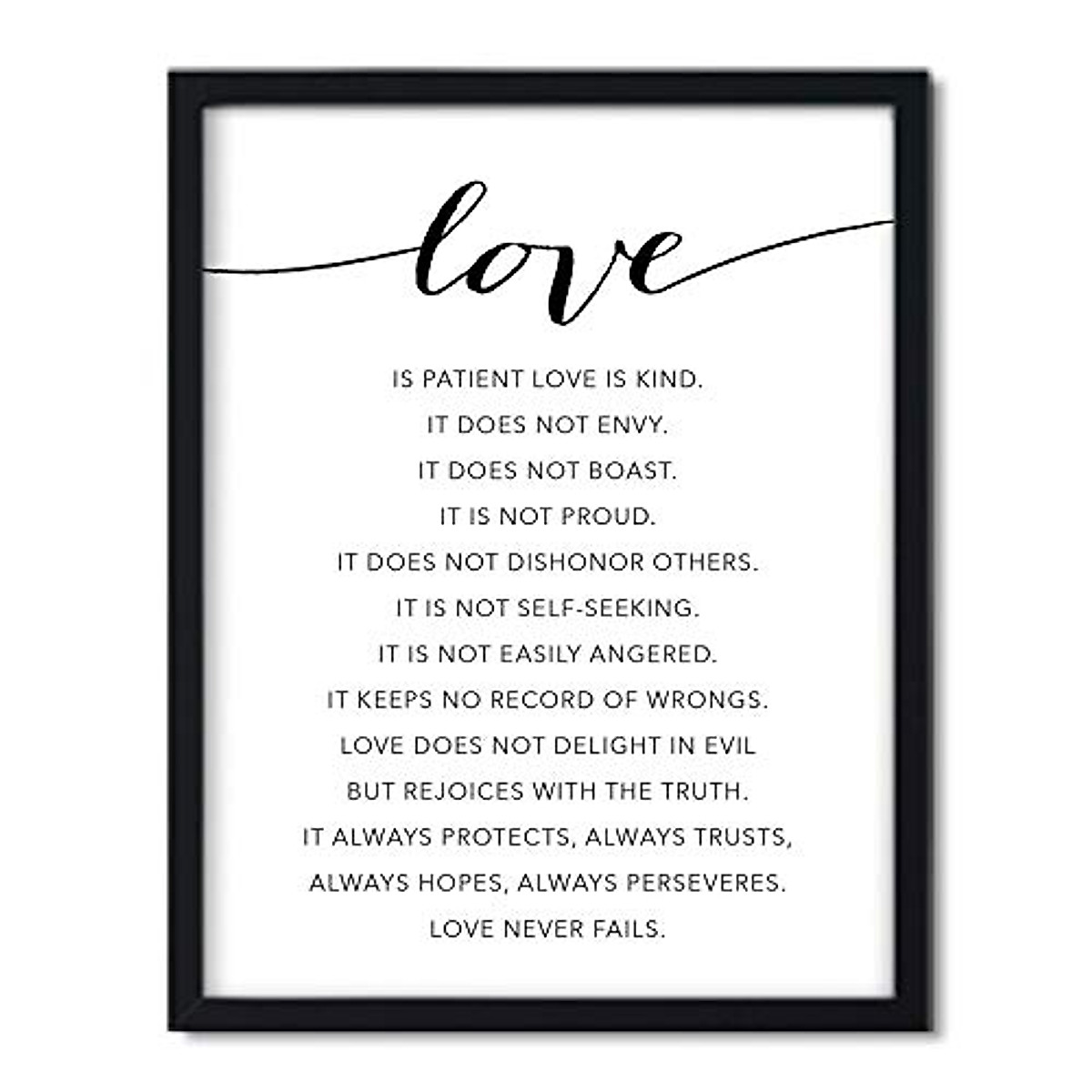 Andaz Press Unframed Black White Wall Art Decor Poster Print, Bible Verses, Love ... always protects, always trusts, always hopes, always perseveres. Love never fails. 1 Corinthians 13:4-8, 1-Pack