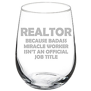 Wine Glass Goblet Funny Job Title Miracle Worker Real Estate Agent Realtor (17 oz Stemless)