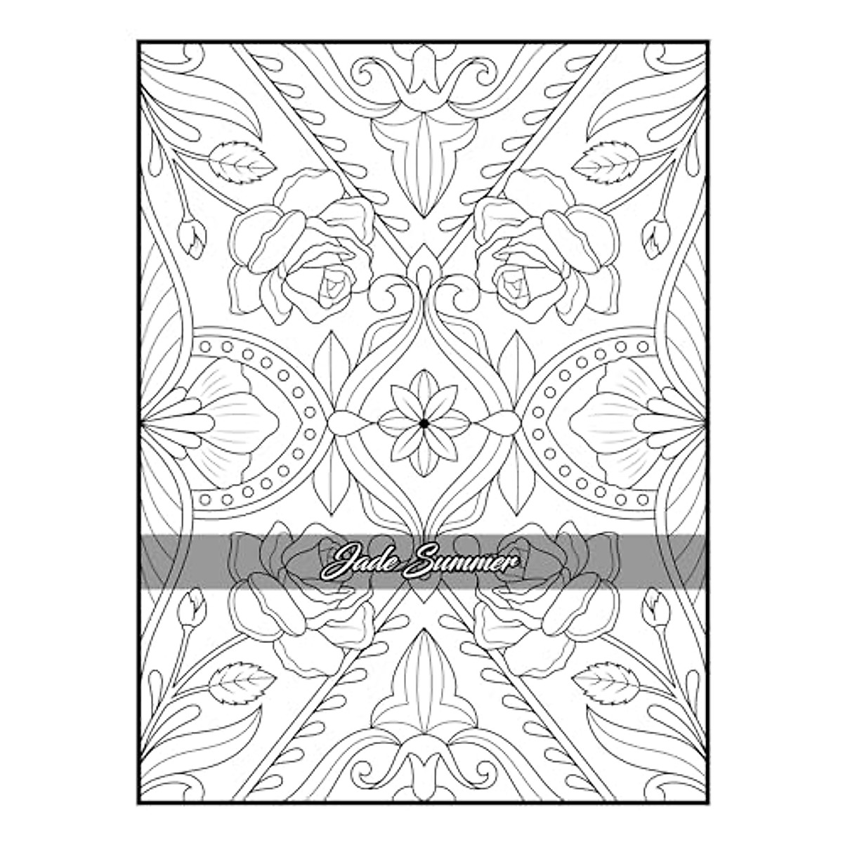 100 Amazing Patterns: An Adult Coloring Book with Fun, Easy, and Relaxing Coloring Pages