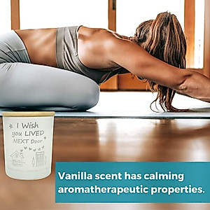 Friendship Candle - I Wish You Lived Next Door, Perfect Birthday or Thinking of You Gifts for Mom, Sister, Coworker, Grandma, Scented Natural Soy Wax for Women or Men (Vanilla Cinnamon, White)