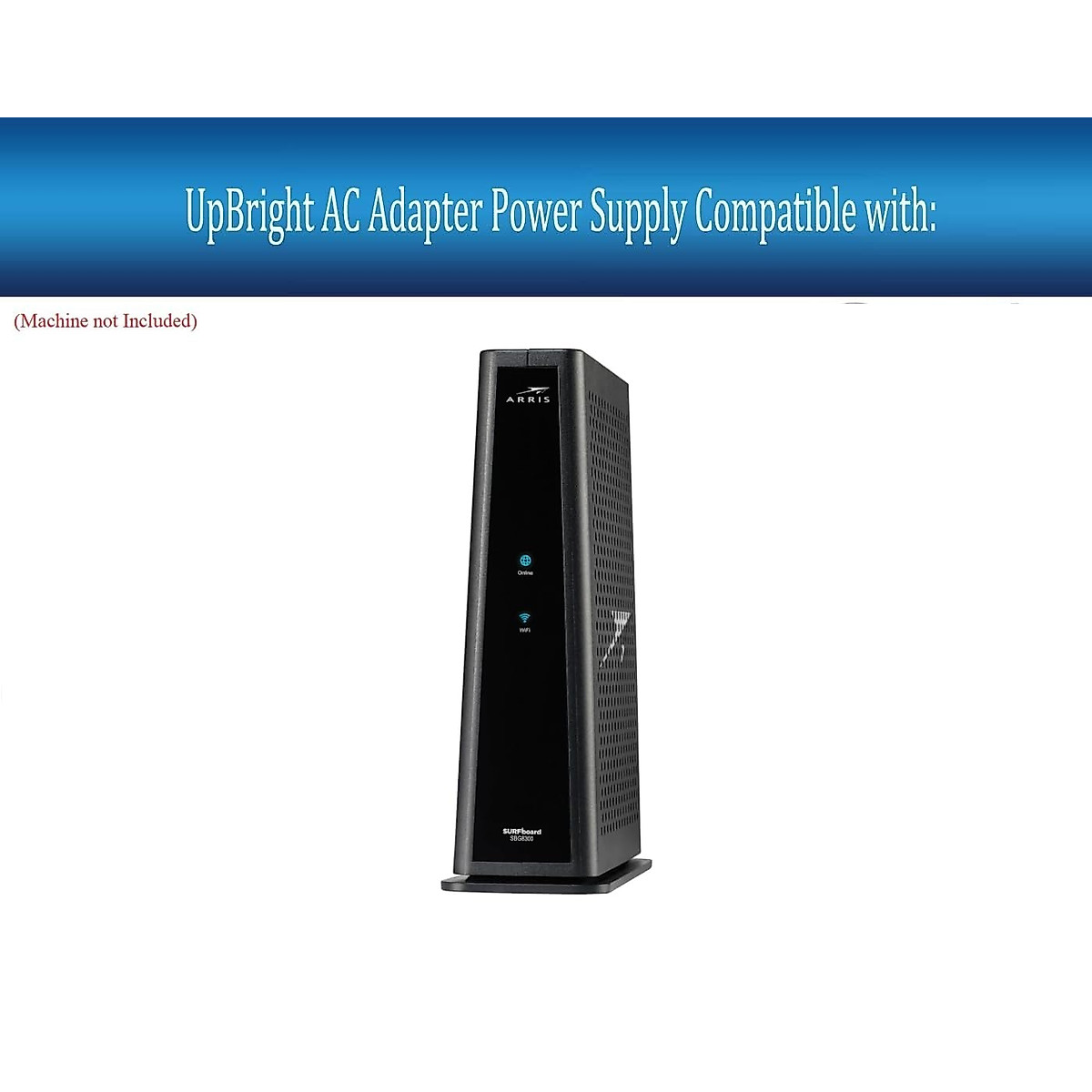 UpBright 12V AC/DC Adapter Compatible with Arris SBG 8300 SBG8300-RB Surfboard DOCSIS 3.1 Cable Modem & Wi-Fi Router P/N SBG00DA78300 NBS36D120300 DC12V 3A 12.0V 3.0A Power Supply Cord Cable Charger