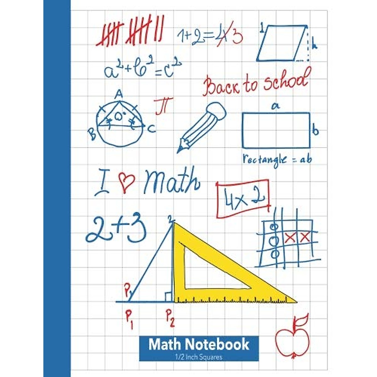 Math Notebook 1/2 Inch Squares: Lined Graph Paper Composition Notebook [Large 8.5X11] 2 squares per inch