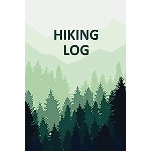 Hiking Log Book: Tracker and Log Record Book For Hikers, Backpacking Diary, Write-In Notebook Prompts For Trail Conditions, Details, Location, ... Food, Water, Hiker Gift, Travel Pocket Size