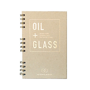 Oil + Glass Recipe Book