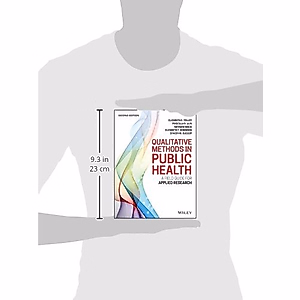 Qualitative Methods in Public Health: A Field Guide for Applied Research (Jossey-Bass Public Health)