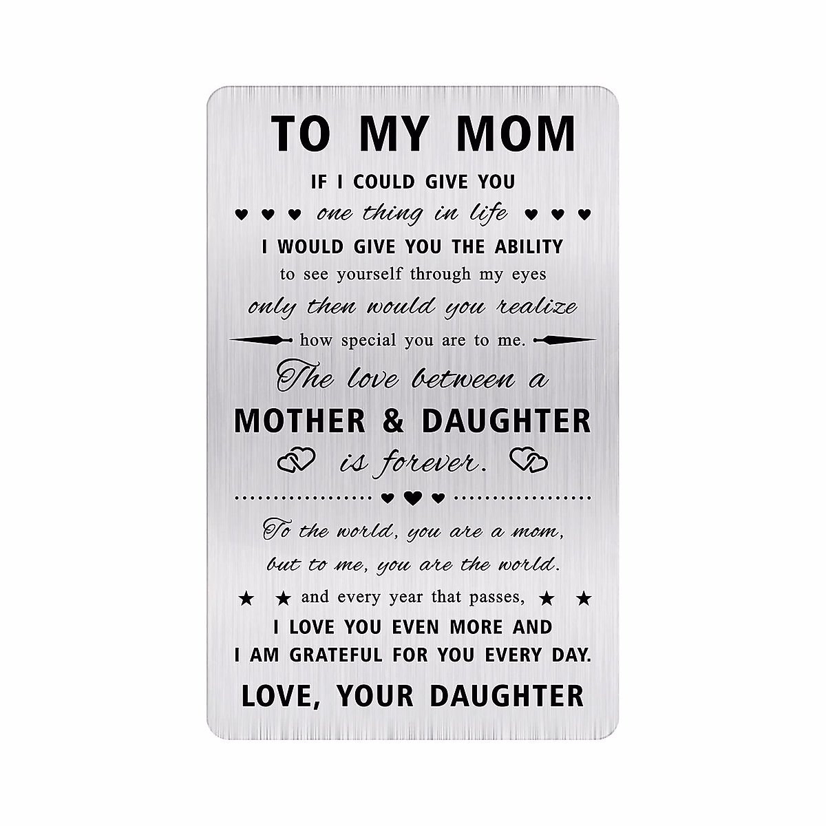 Alotozo Laser Engraved Stainless Steel Card for Mom - Mother's Day Gifts from Daughter - Mother Daughter Gift, Credit Card Size Keepsake