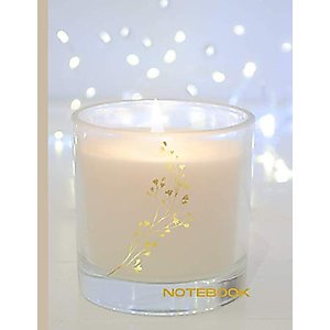White Candles In Glass Jar Notebook: White Candles In Glass Jar Notebook To Write In - Ideal Gifts for Aromatherapy, Spa, Mothers Day, Weddings, Birthdays, Church Member