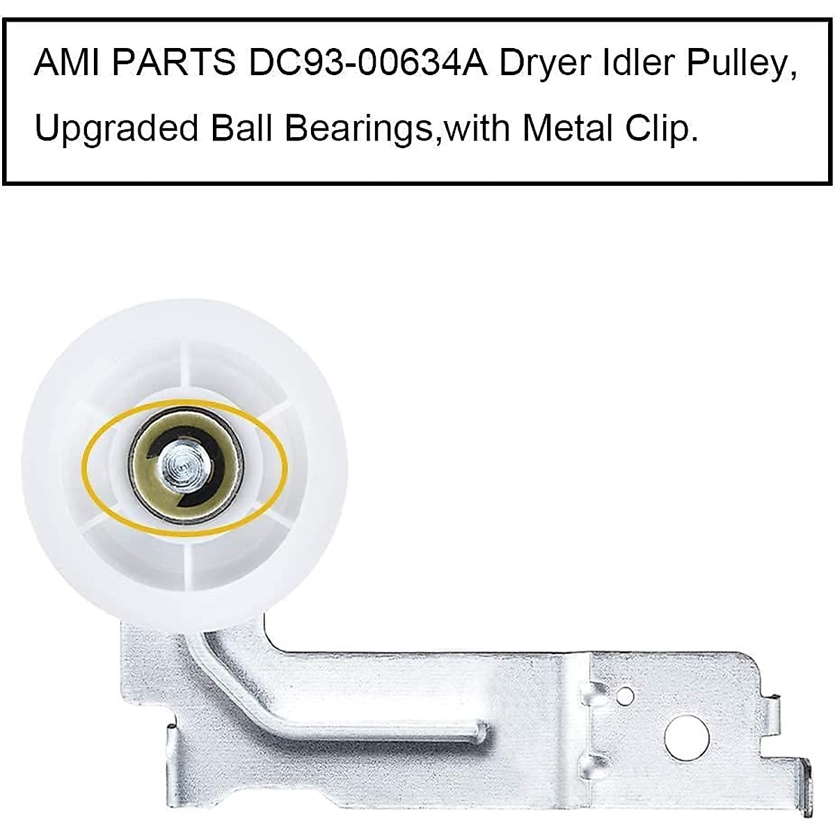 [UPGRADED DUAL BALL BEARINGS] DC93-00634a Samsung Dryer Idler Pulley -1 year warranty-Replaces Samsung Idler Pulley PD00032419 DC96-00882B DC96-00882C DC97-07509B 4455850 AP6038887 PS11771601