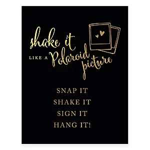 Andaz Press Wedding Party Signs, Black and Metallic Gold Ink, 8.5x11-inch, Shake it Like a Polaroid Picture - Snap It, Shake It, Sign It, Hang It, 1-Pack, Unframed