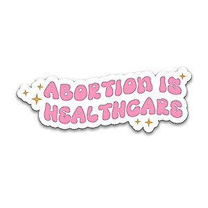 Miraki Abortion is Healthcare Sticker, Women's Rights Sticker, Feminist Sticker, Water Assitant Die-Cut Vinyl Stickers Decals for Laptop Phone Kindle Journal Water Bottles, Sticker for Women