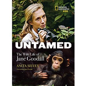 Untamed: The Wild Life of Jane Goodall