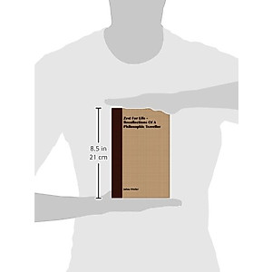 Zest for Life: Recollections of a Philosophic Traveller