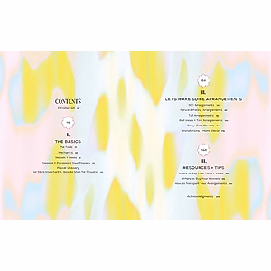 Flowering: Easygoing Floral Design for Surprising Contemporary Arrangements