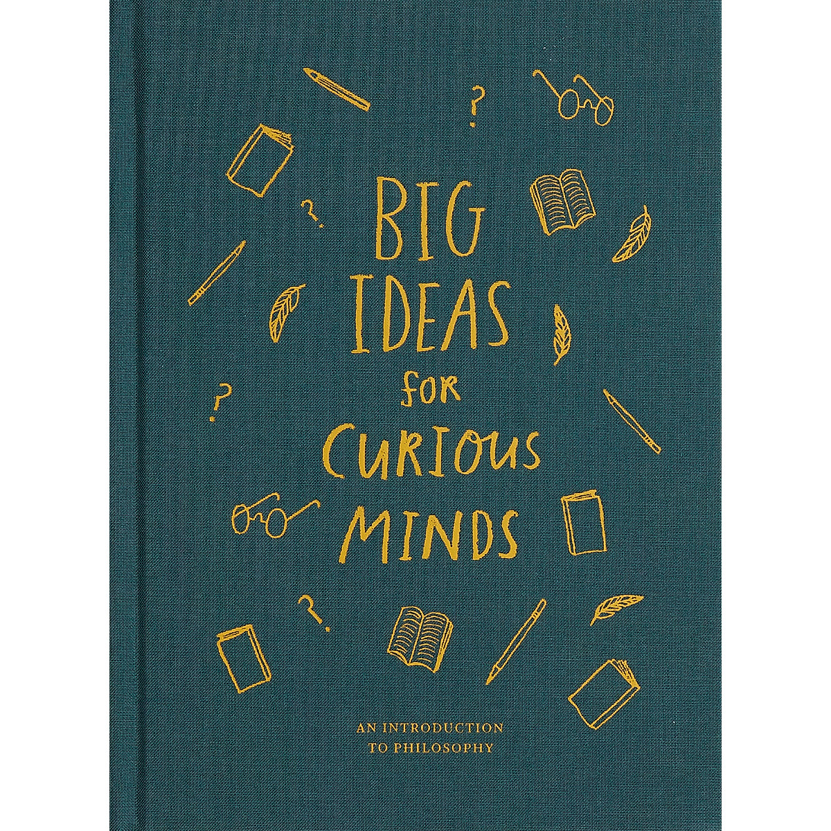 Big Ideas for Curious Minds: An Introduction to Philosophy