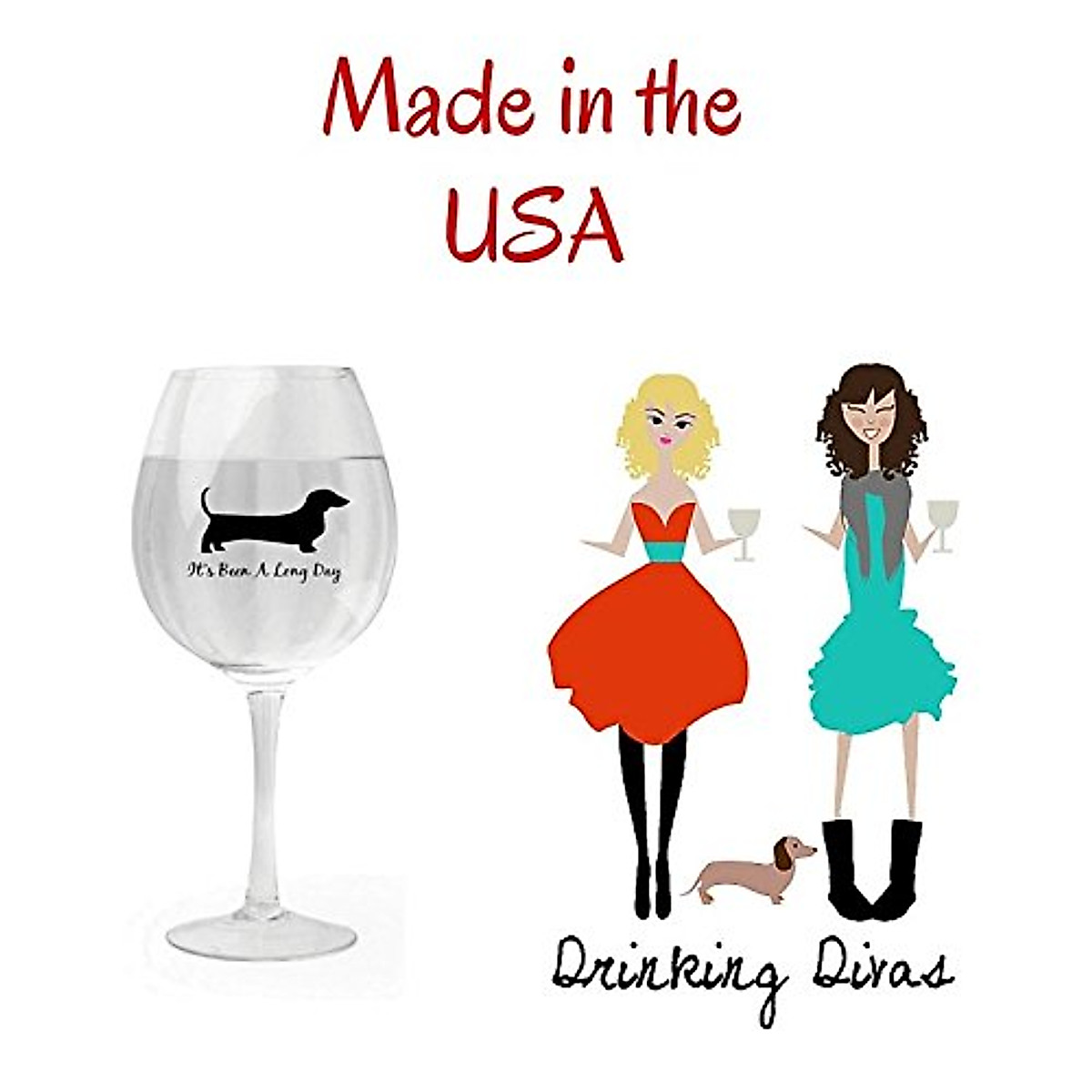 Drinking Divas - It's Been a Long Day 13oz Stemmed Wine Glass | fun glassware with dachshund, wiener dog | Birthday, Christmas or Mother's Day gifts for women mom sister or special occasion present
