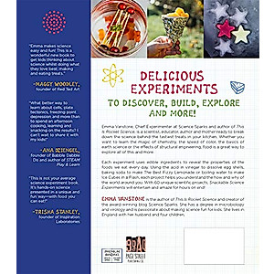 Snackable Science Experiments: 60 Edible Tests to Try and Taste