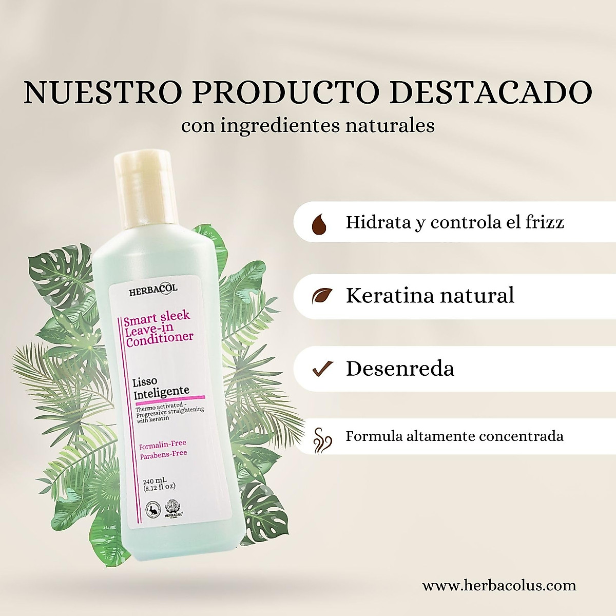 Herbacol Lisso Inteligente | Leave-in Cream | Natural Keratin Treatment | Anti-Frizz | 8.1 Fl Oz.