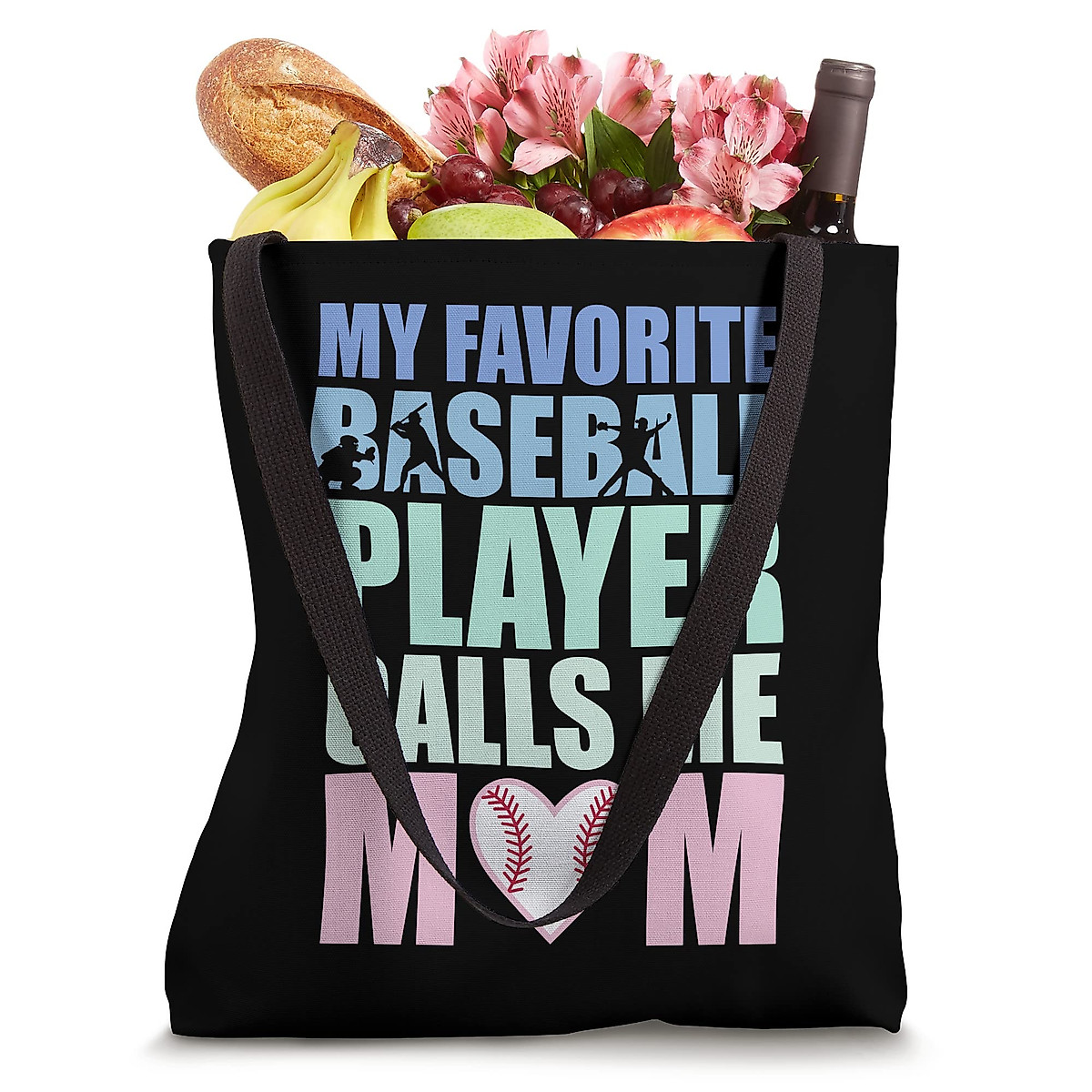 My Favorite Baseball Player Calls Me Mom Tote Bag
