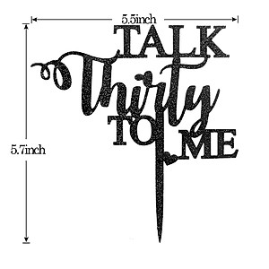 Talk Thirty to Me Cake Topper,Black Glitter Dirty 30 for 30th Birthday Wedding Anniversary Hello 30 Party Decoration Supplies(Acrylic)