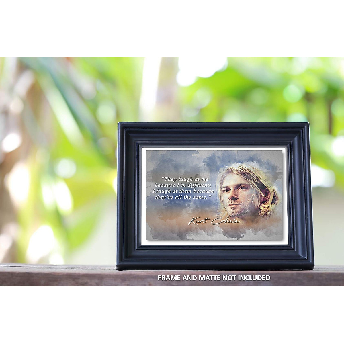 Laugh At Me Kurt Cobain Inspirational Quote - 8 x 10 Unframed Print - Wall Art for Home Office, Music Guitar Studio, Mancave - Great Gift for Rock Musicians